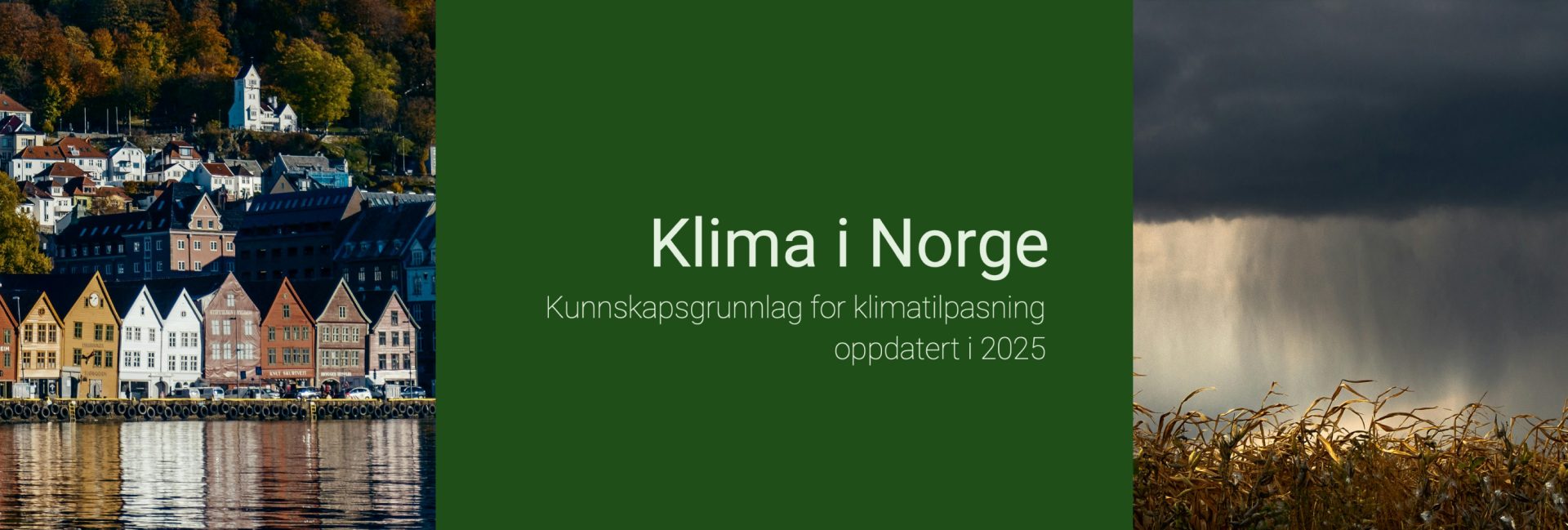 New knowledge about a changing climate